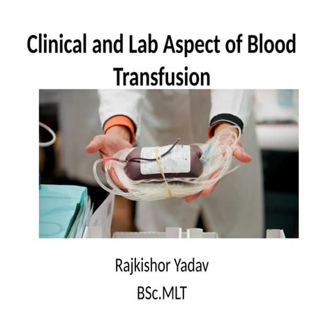 Clinical-and-Lab-Aspect-of-Blood-Transfusion.pptx