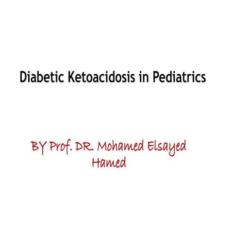 clinical diabetic ketoacidosis in children.pptx