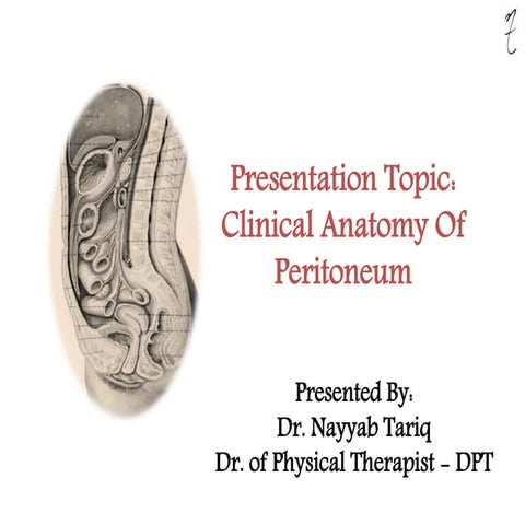 Clinical anatomy of peritoneum | PPTX