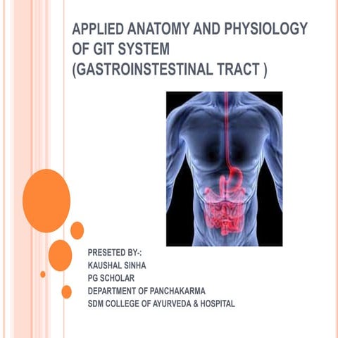 Clinical applied anatomy and physiology of git system | PPTX