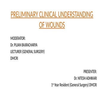clinical approach to wounds - .pptx The Basics | PPTX