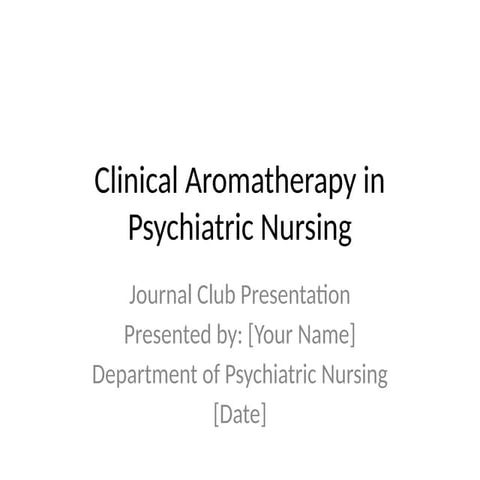 Clinical Aromatherapy nursing mhn __Club.pptx