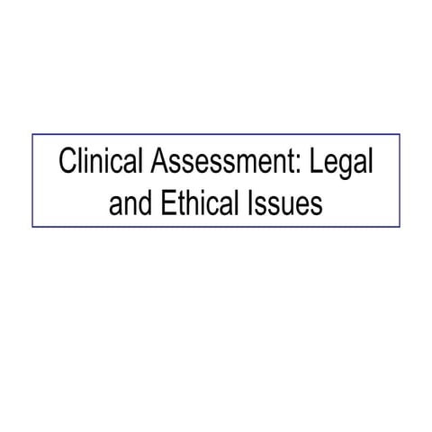 Clinical assessment ethical consideration | PPTX
