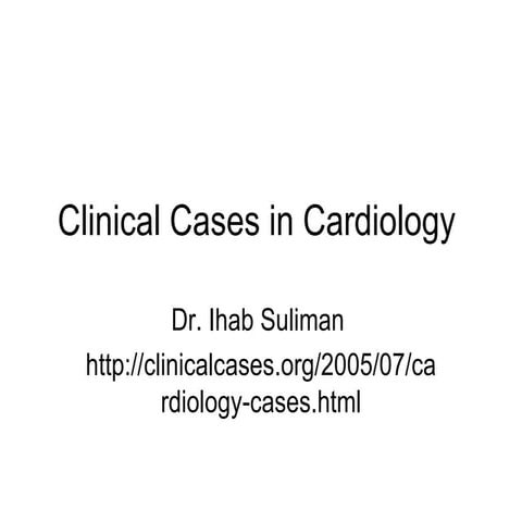 Clinical Cardiology | PPT