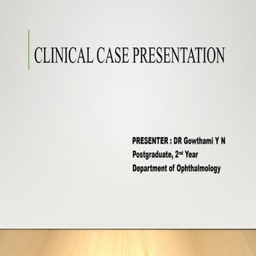 CLINICAL CASE PRESENTATION final on details | PPTX