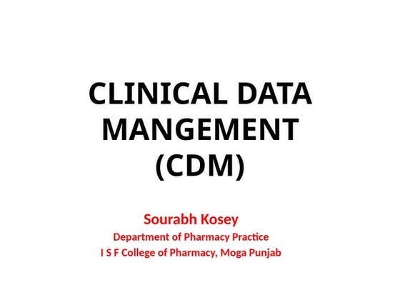 Clinical data management | PPTX