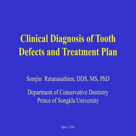 Clinical Diagnosis of Tooth Defects and Treatment Plan.ppt