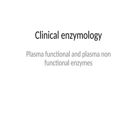 Clinical enzymology MBBS first year Biochemistry | PPT