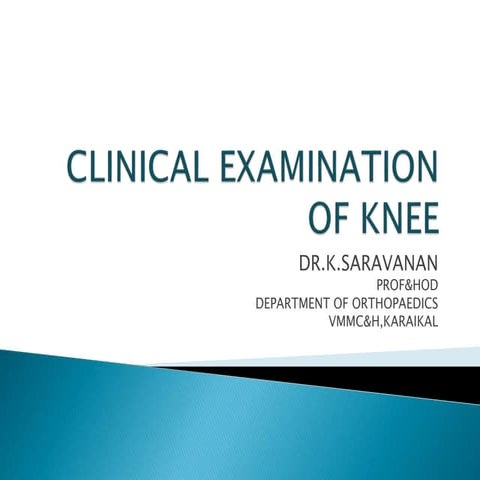 CLINICAL EXAMINATION OF KNEE.pptx