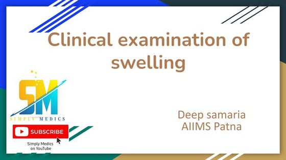 Examination of a Swelling | PDF | First Aid | Injuries