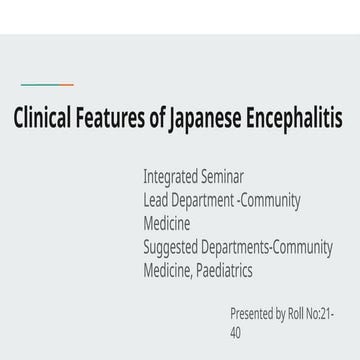 Clinical Features of Japanese Encephalitis.pptx