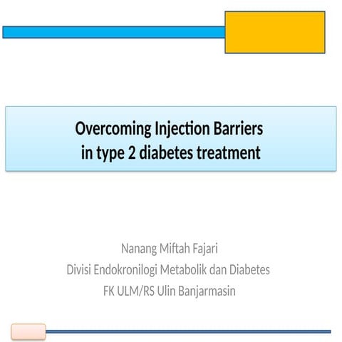 Clinical Inertia - How to Overcome injection Barrier.pptx