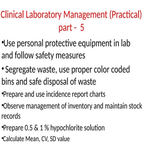 Clinical Laboratory Management (Practical) part 5 | PPTX