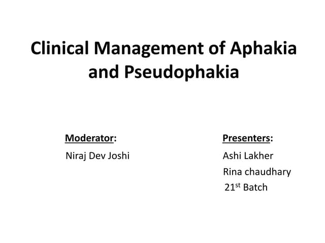 Aphakia and pseudophakia | PPTX