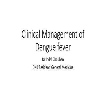 Clinical Management of Dengue fever.pptx