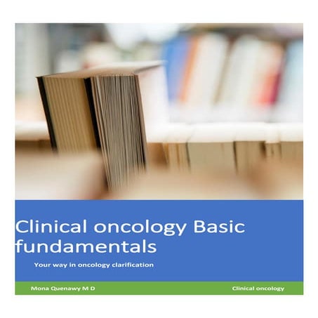 Clinical oncology basic fundamental For undergraduate studies part I .pdf