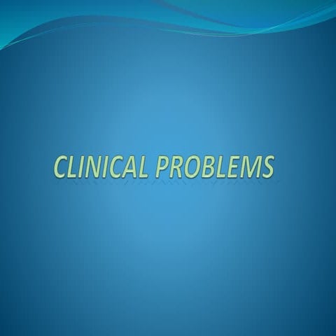 Clinical Problems.ppt.pptx