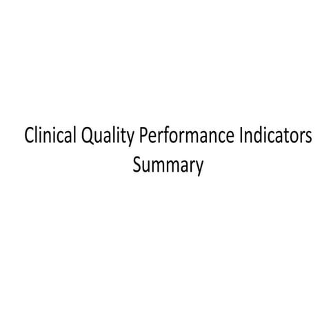 Clinical Quality Performance Indicators June 2018 | PPT