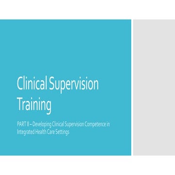 Integrated Health Psychology - Supervision in Training Part II | PPTX