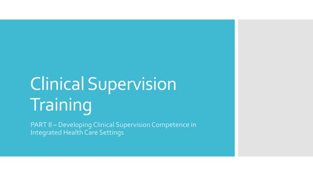 Clinical Model of Supervision | PPTX