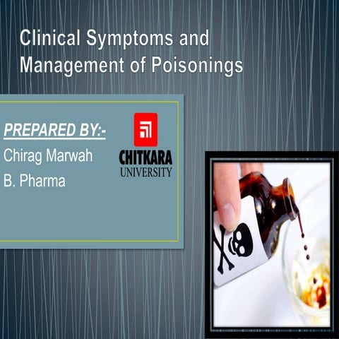 Clinical symptoms and management of poisonings | PPTX