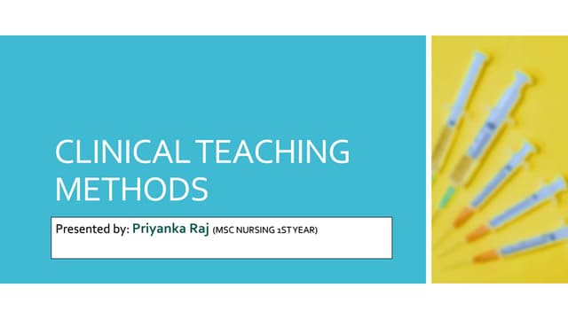 CLINICAL TEACHING METHODS HARSHIT YADAV AGRA | PPTX