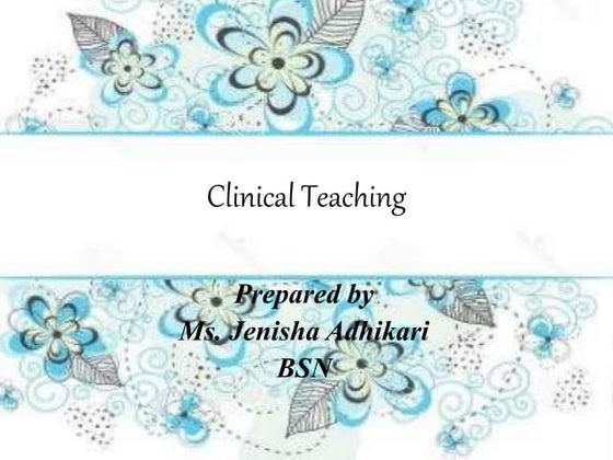 Clinical Teaching Methods Ppt