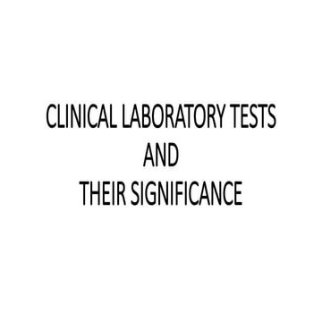 Clinical tests & significance | PPTX