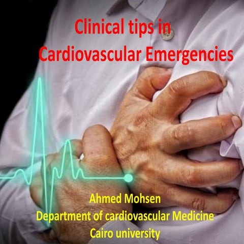 Clinical tips in cardiovascular emergencies copy | PDF