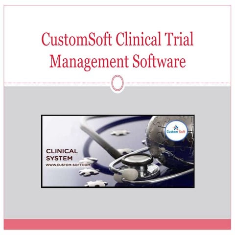 Clinical trial management software | PPTX