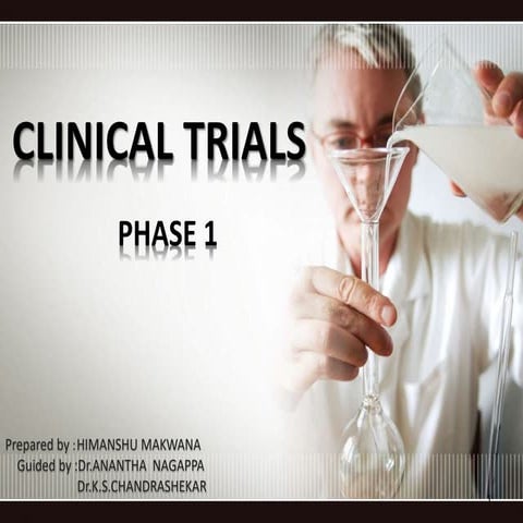 CLINICAL TRIALS PHASE execution methods 1.pptx