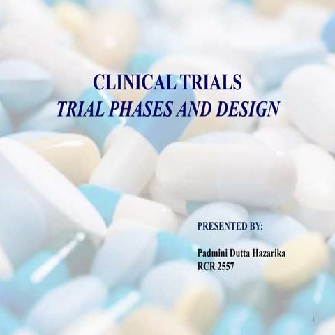 Clinical trials ppt | PPTX