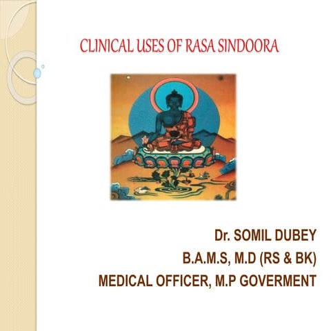 Clinical uses of rasa sindoora | PPTX