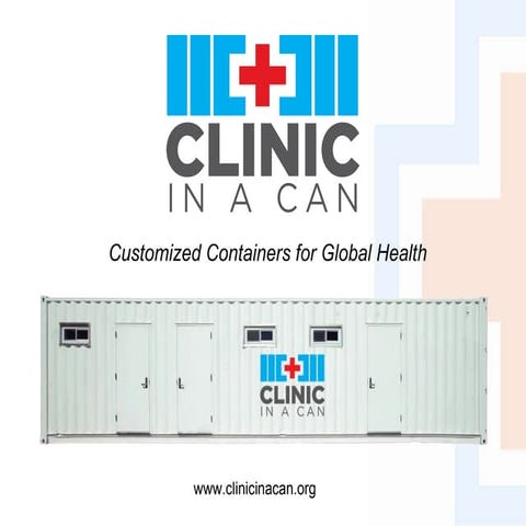 What is a Clinic In A Can? | PPT