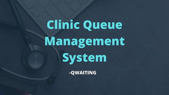 The Fundamentals of the Smart Queue Management System | PDF