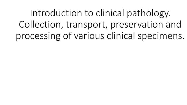 Clinical pathology ppt | PPTX | Blood Disorders | Diseases and Conditions