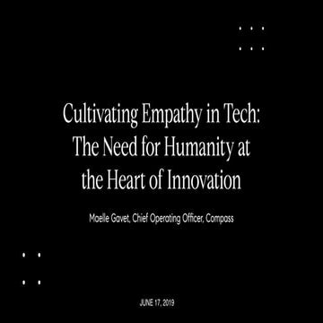 MongoDB World 2019: Cultivating Empathy in Tech: The Need for Humanity at the Heart of ...
