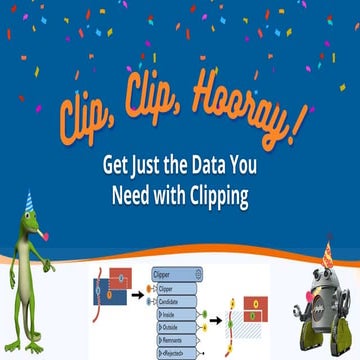 Clip, Clip, Hooray! Get Just the Data You Need with Clipping | PDF