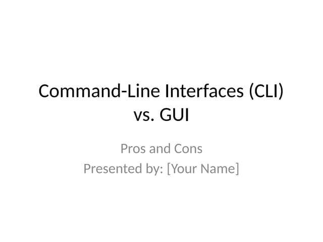 CLI_vs_GUI_Presentation-3_group01comsci. (1).pptx