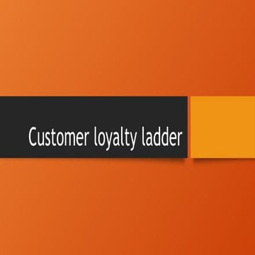CLL customer relationship ladder pptxmbc | PPTX