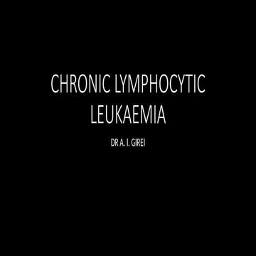 Chronic lymphocytic Leukemia slide CLL.pptx