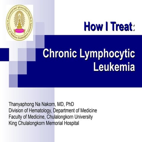 Chronic Lymphocytic Leukemia (CLL) | PPTX