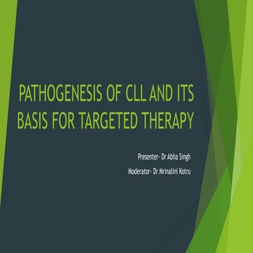 Cll pathogenesis and targeted therapy | PPTX