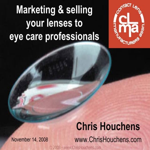 Marketing and Selling Your Lenses to Eye Care Professionals | PDF ...