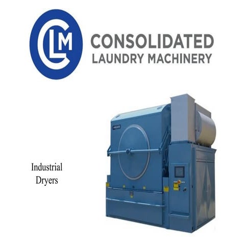 Industrial Dryers - Laundry Equipment Manufacturers - CLM | PPT
