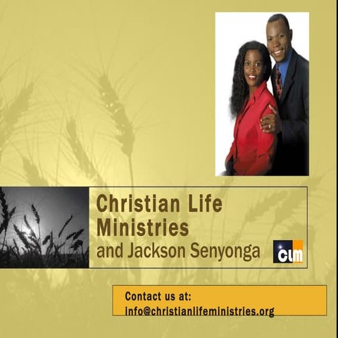 Christian Life Ministries and Jackson Senyonga | PPT