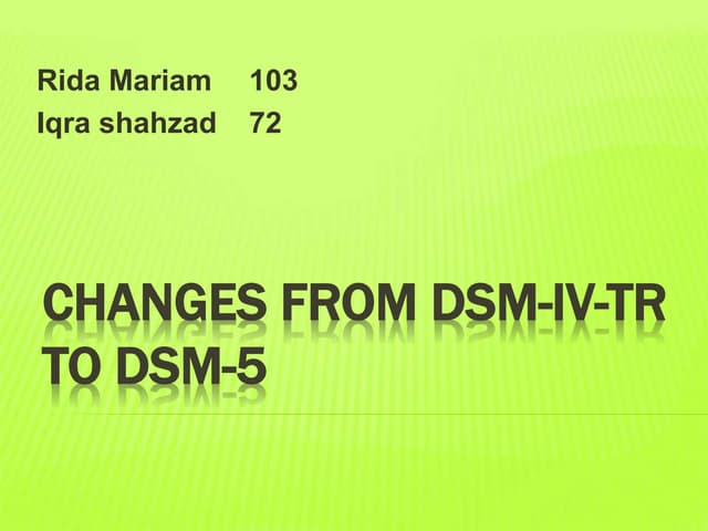 DSM 5 Changes: Schizophrenia & Psychotic Disorders | PPTX