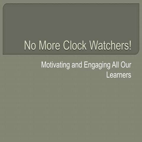 Clock Watchers | PPTX