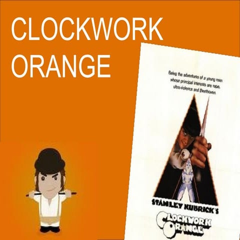 Clockwork Orange | PPT