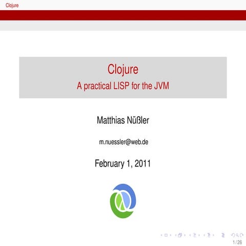 Clojure A Practical Lisp For The Jvm Ppt 3091